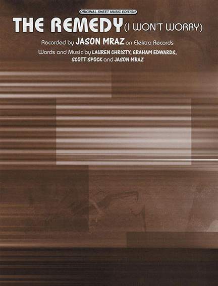 Jason Mraz The Remedy I Won T Worry Presto Music