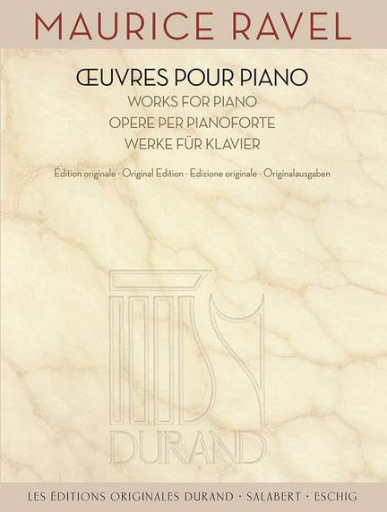 Maurice Ravel: Complete Works for Piano | Presto Music