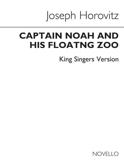 Captain Noah and His Floating Zoo (King's Singers Version) | Presto Music