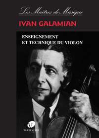 Ivan Galamian: Enseignement et technique du violon | Presto Music