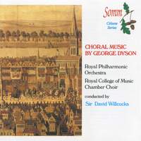 Choral Music by George Dyson - Somm: SOMMCD014 - CD or download ...