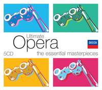 Ultimate Opera - Decca: 4758365 - download | Presto Music