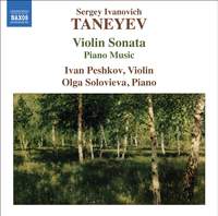 Taneyev - Violin Sonata & Music for Piano - Naxos: 8557804 - CD or ...