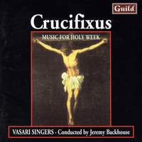 Crucifixus: Music for Holy Week - Guild: GMCD7148 - CD or download ...