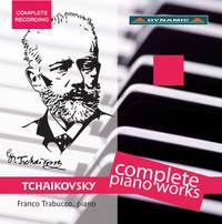 Tchaikovsky: Complete Piano Works - Dynamic: CDS665 - 7 CDs or download ...