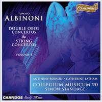 Albinoni: Double Oboe Concertos & String Concertos Volume 1 - Chandos ...