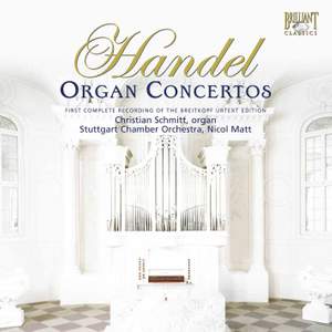 Handel - Complete Organ Concertos - Brilliant Classics: 92296 ...