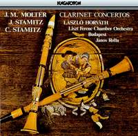 Molter, J Stamitz & C Stamitz: Clarinet Concertos - Hungaroton ...