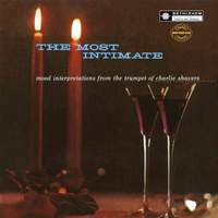 The Most Intimate: Mood Interpretations from the Trumpet of Charlie ...
