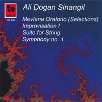 Ali Dogan Sinangil: Mevlâna Oratorio – Improvisation I – Suite for String – Symphony No. 1 - VDE ...