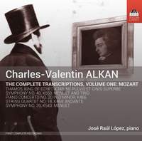 Alkan: The Complete Transcriptions, Vol. 1 - Toccata Classics: TOCC0240 ...