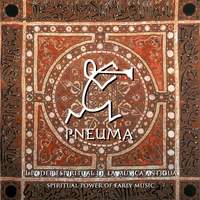 Pneuma, el Poder Espiritual de la Música Antigua (Pneuma, Spiritual ...