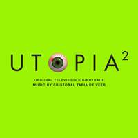 Utopia 2 (Original Television Soundtrack) - Silva Screen Records ...
