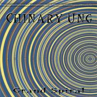 Chinary Ung: Grand Spiral - New World: NWCR710 - download | Presto Music