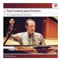 Paul Crossley plays Poulenc - Sony: 88875125882 - download | Presto Music
