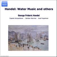 Handel: Water Music and others - Naxos: 8554583 - download | Presto Music