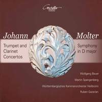 Molter: Trumpet & Clarinet Concertos & Symphony in D major - Coviello ...