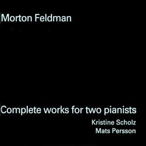 Feldman: Complete Works for 2 Pianists - Alice Music: ALCD024 ...