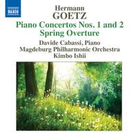 Goetz: Piano Concertos Nos. 1 & 2 & Spring Overture - Naxos: 8573327 ...