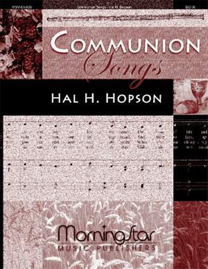 Hal H. Hopson: Communion Songs | Presto Music