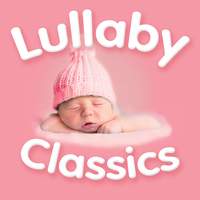Lullaby Classics - Warner Classics: 2564676663 - download | Presto Music