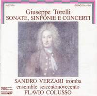 Torelli: Sonatas, Sinfonias & Concertos - Bongiovanni: GB10008 ...