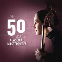 The 50 Greatest Classical Masterpieces - Sony: G010003122443N ...