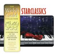 StarClassics - The Welsh Gold Collection - Sain: SCD2558 - CD | Presto ...