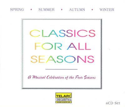 Classics for Alll Seasons - Telarc: CD80100 - 4 CDs | Presto Music