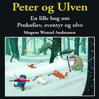 Peter og Ulven - CDKlassisk: CDK2002 - download | Presto Music