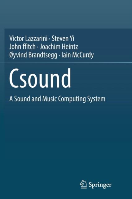 Csound: A Sound and Music Computing System | Presto Music