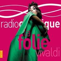 La Folie Vivaldi (Radio Classique) - Naive: V900693 - download | Presto ...
