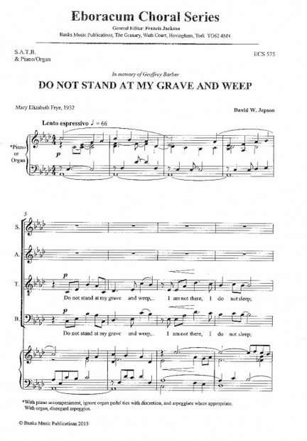 Jepson: Do Not Stand At My Grave And Weep | Presto Music