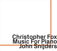 Christopher Fox: Music for Piano - ezz-thetics: ezz-thetics1018 - CD ...