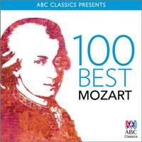 100 Best - Mozart - ABC Classics: 196292152319 - download | Presto Music