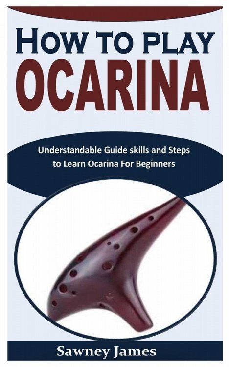How to Play Ocarina: Understandable Guide skills and Steps to Learn ...