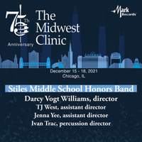 2021 Midwest Clinic: Stiles Middle School Honors Band (Live) - Mark ...