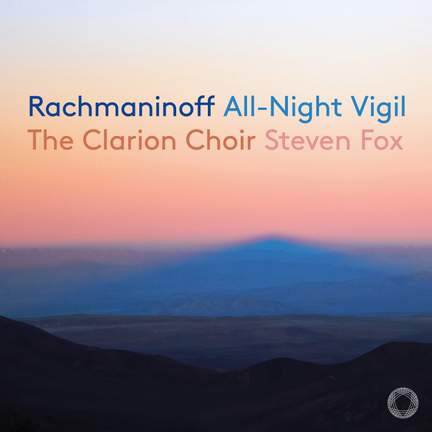 Rachmaninoff: All-Night Vigil (Vespers) - Pentatone: PTC5187019 - CD or download | Presto Music