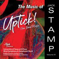 The Music of Jack Stamp, Vol. III: Uptick! - Mark Records: 56523-MCD ...
