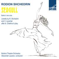 Shchedrin: The Seagull - Melodiya: RCID15281967 - download | Presto Music