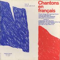 Chantons en Français, Vol. 2 (Includes Parts 3 and 4): French Songs for ...