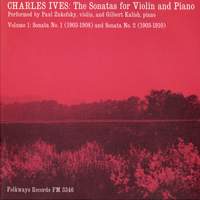 Charles Ives: The Sonatas for Violin and Piano, Vol. 1 - Folkways ...