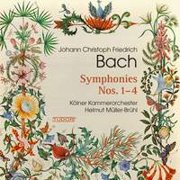 Johann Christoph Friedrich Bach: Symphonies Nos. 1-4 - Tudor: TUDOR2008 ...