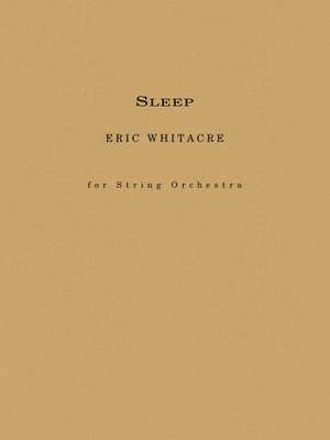 Eric Whitacre: Sleep | Presto Music