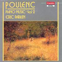 Eric Parkin plays Poulenc Piano Works, Vol. 2 - Chandos: CHAN8847W ...
