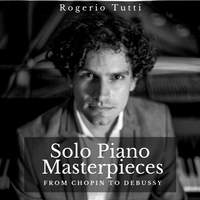 Solo Piano Masterpieces: From Chopin to Debussy - Halidon: 8030615118250 - download | Presto Music