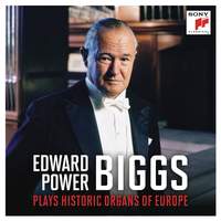 Edward Power Biggs plays Historic Organs of Europe - Sony: 19658826772 ...