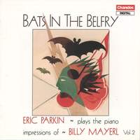 Eric Parkin plays Mayerl Piano Impressions, Vol. 2 - Chandos: CHAN8848W ...