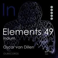 Elements 49: Indium - Donemus Composers' Voice: DCV471 - download ...