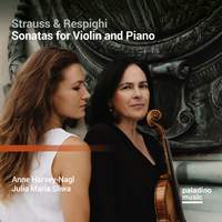 Strauss & Respighi: Violin Sonatas - Paladino Music: PMR0129 - CD or ...